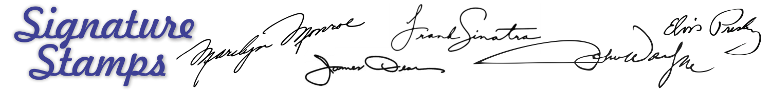 Signature Stamps for easy authorization. Fast shipping and best prices