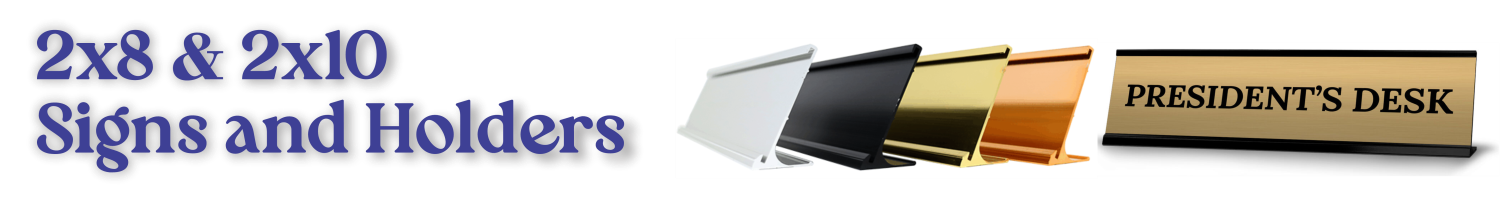 2x8 & 2x10 Desk Signs - Custom Office Name Plates | CalStamp